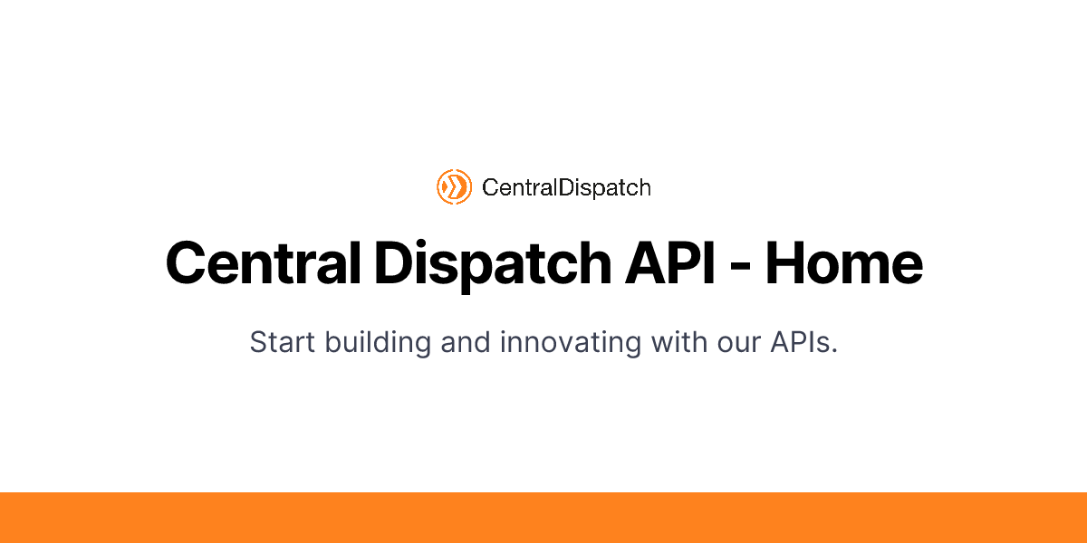 Central Dispatch API - Home | Developer Portal